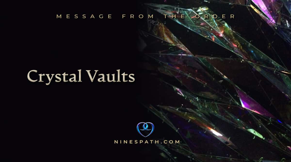 Crystal Vaults | A Message from The Order