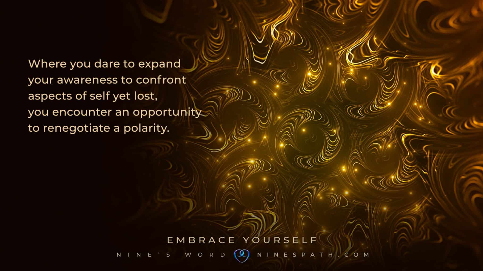 Embrace Yourself | Nine's Word Weekly Pleiadian Message